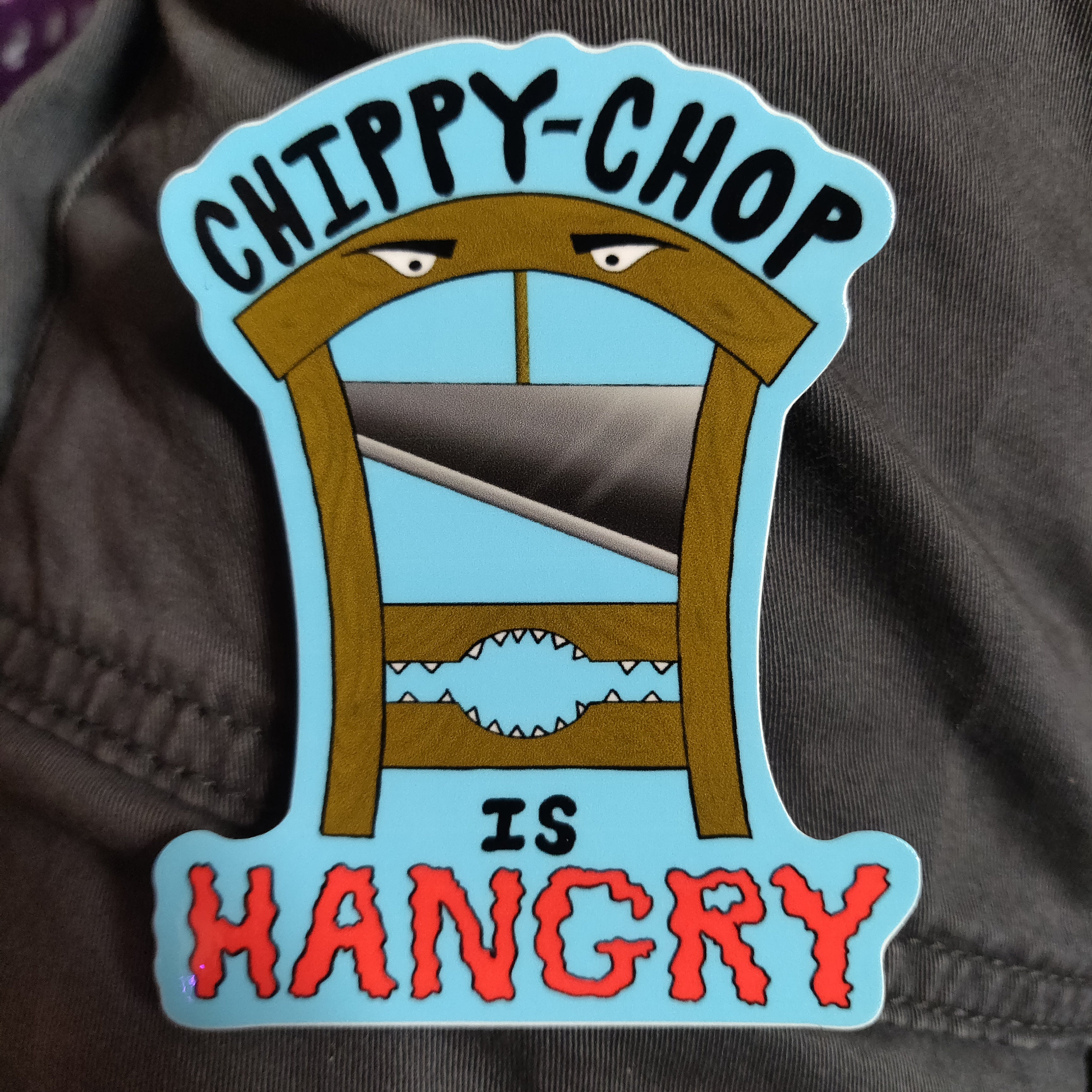 Chippy Chop is Hangry STiCKER – SouthStreetArtMart